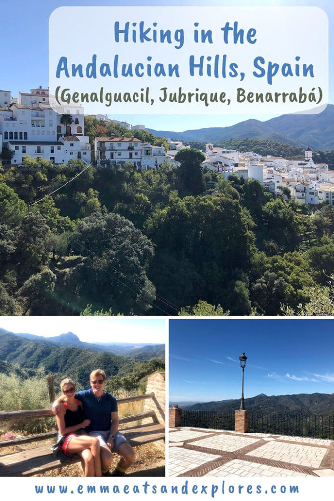 Hiking in the Andalucian Hills, Spain (Genalguacil, Jubrique, Benarrabá ...